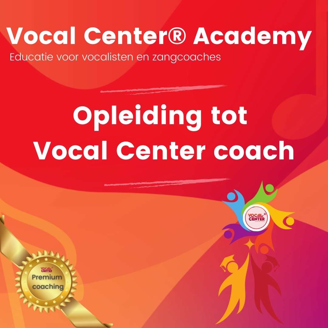 Opleiding Gecertificeerd Vocal Center Coach - Vocal Center